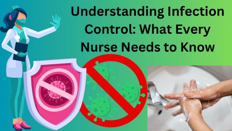 Infection Control: What Every Nurse Needs to Know